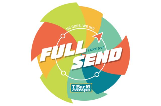 Full Send - T Bar M Camps and Retreats