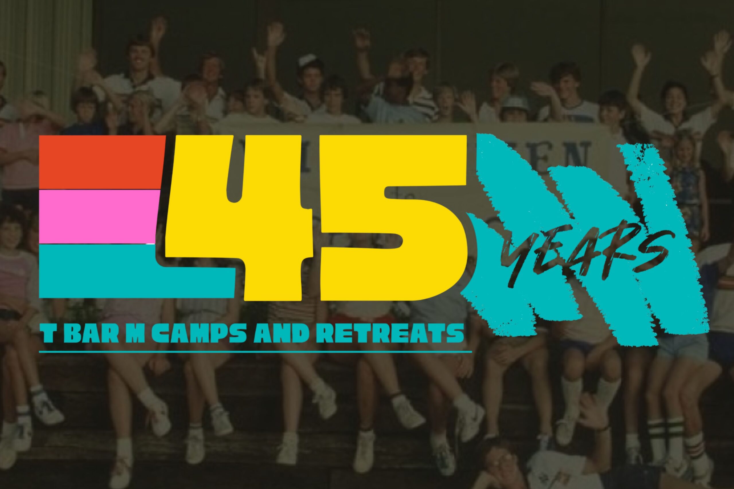 Reasons to Come Home to Camp - T Bar M Camps and Retreats